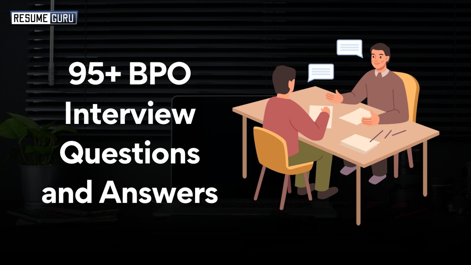 100+ BPO Interview Questions and Answers - ResumeGuru India