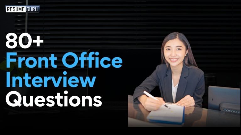 80+ Front Office Interview Questions