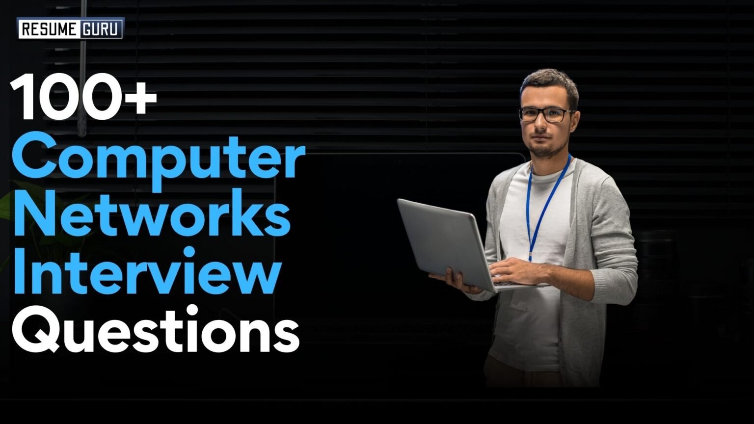100+ Computer Networks Interview Questions